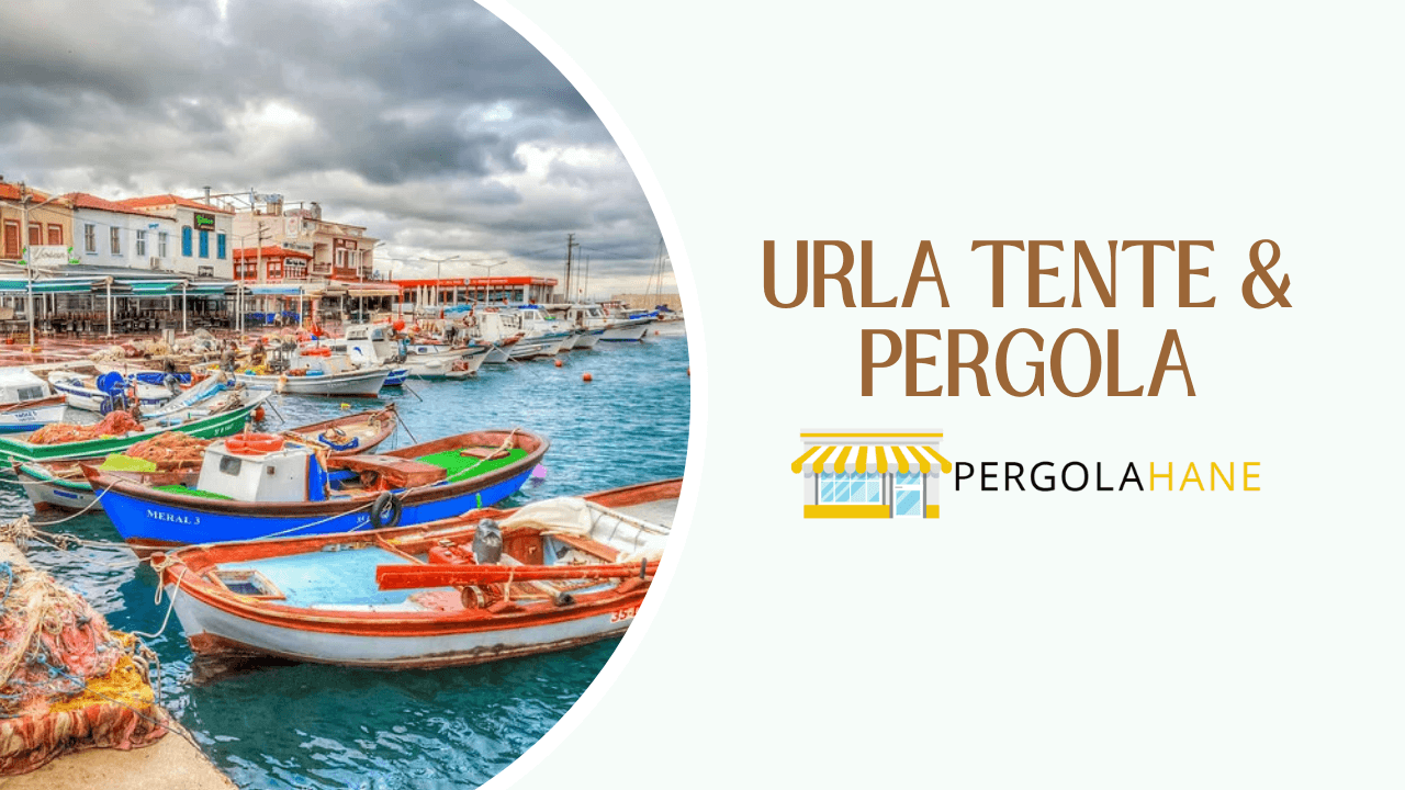 Urla Tente ve Pergola Sistemleri - PergolaHANE Gölgelendirme Sitemleri Urla Tente ve Pergola Sistemleri - PergolaHANE Gölgelendirme Sitemleri